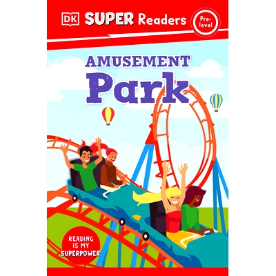 预订 DK Super Readers Pre-Level Amusement Park: 9780744074215