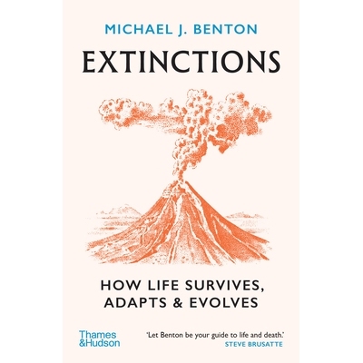 预订 Extinctions: How Life Survives, Adapts and Evolves: 9780500298633