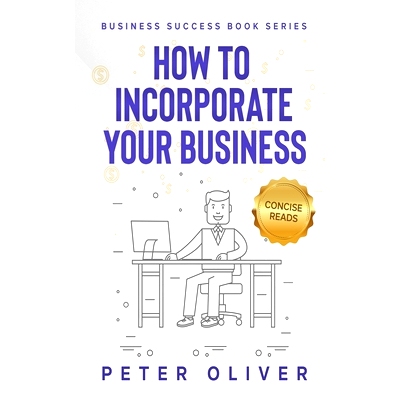 预订 How To Incorporate Your Business: Business Success: 9781537479514