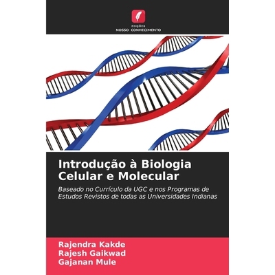 预订 Introdução à Biologia Celular e Molecular: 9786209386459