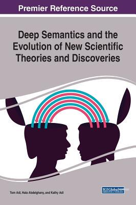 【预订】Deep Semantics and the Evolution of New Scientific Theories and Discoveries