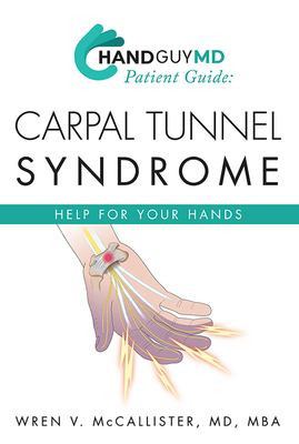 【预订】Handguymd Guide: Carpal Tunnel Syndrome: Help for Your Hand