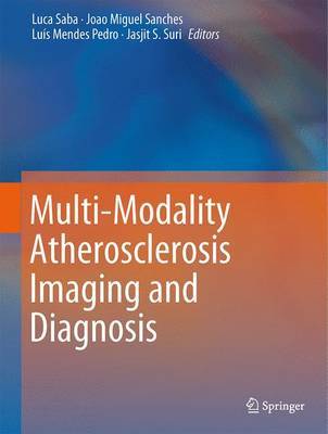【预订】Multi-Modality Atherosclerosis Imaging and Diagnosis