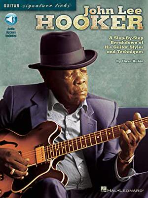 【预订】John Lee Hooker: A Step-By-Step Breakdown of His Guitar Styles and Techniques [With CD (Audio)]