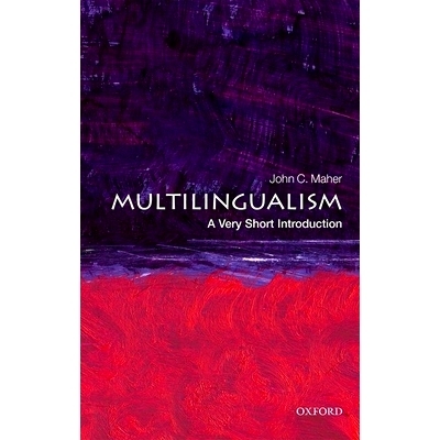 Multilingualism: A Very Short Introduction 多语制：简介: 9780198724995