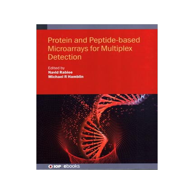 [预订]Protein and Peptide-based Microarrays for Multiplex Detection 9780750336659