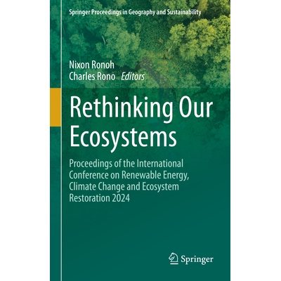 预订 Rethinking Our Ecosystems Proceedings of the International Conference on Renewable Energy, Climate Change and Ecosy