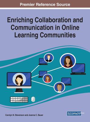 【预订】Enriching Collaboration and Communication in Online Learning Communities