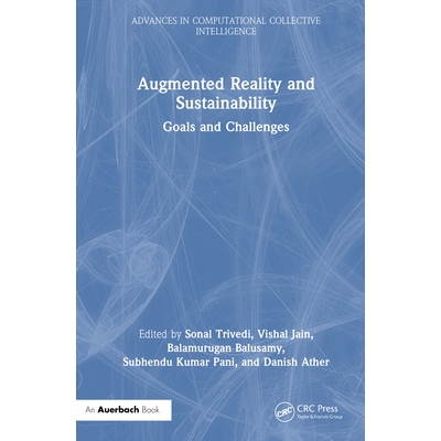 预订 Augmented Reality and Sustainability Goals and Challenges 增强现实与可持续发展：目标与挑战 9781032951478