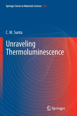 【预订】Unraveling Thermoluminescence