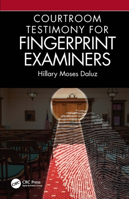 【预订】Courtroom Testimony for Fingerprint Examiners 9781032050980