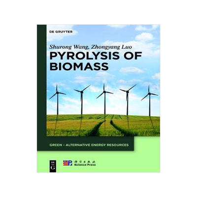 [预订]Pyrolysis of Biomass 9783110374575