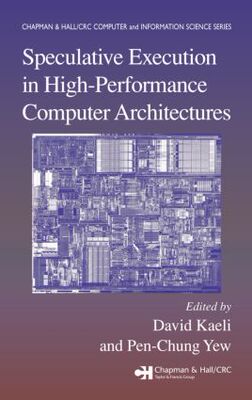 【预订】Speculative Execution in High Performance Computer Architectures