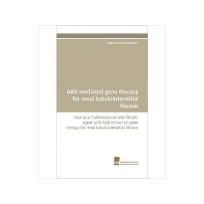 [预订]AAV-mediated gene therapy for renal tubulointerstitial fibrosis 9783838119915
