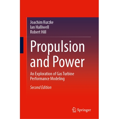 预订 Propulsion and Power An Exploration of Gas Turbine Performance Modeling 推进与动力：燃气轮机效能建模的探索 第2版 97