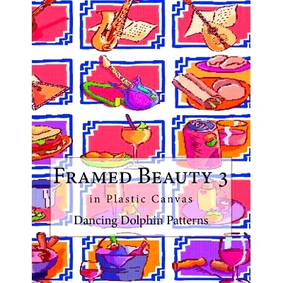 预订 Framed Beauty 3: in Plastic Canvas: 9781726477345