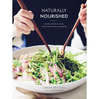 预订 Naturally Nourished Cookbook: Healthy, Delicious Meals Made with Everyday Ingredients天然营养食谱：用日常食材烹制的