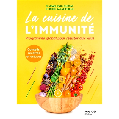 预订 La cuisine de l’immunité : programme global pour résister aux virus : conseils, recettes et astuces 免疫厨房：全