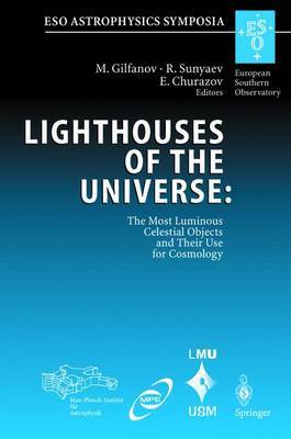 【预订】Lighthouses of the Universe: The Most Luminous Celestial Objects and Their Use for Cosmology