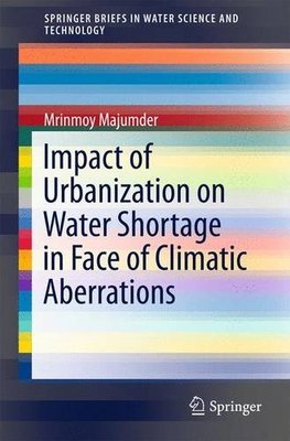 【预订】Impact of Urbanization on Water Shortage in Face of Climatic Aberrations