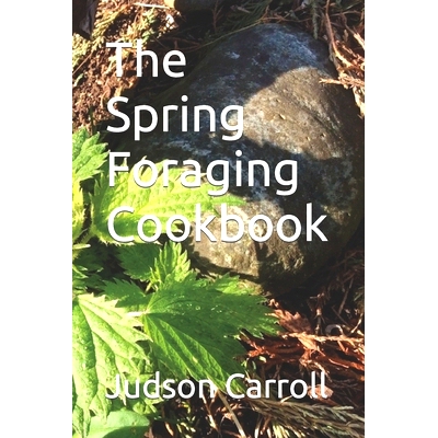 预订 The Spring Foraging Cookbook: 9798874115968