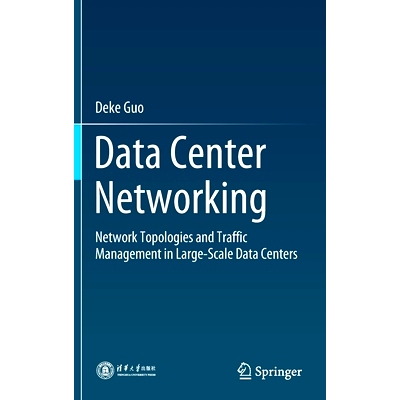 预订 Data Center Networking: Network Topologies and Traffic Management in Large-Scale Data Centers