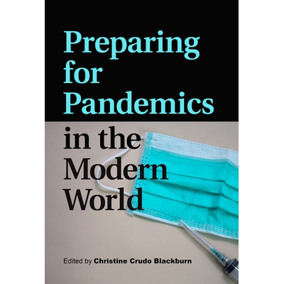 预订 Preparing for Pandemics in the Modern World 为现代世界的流行病做准备: 9781623499464