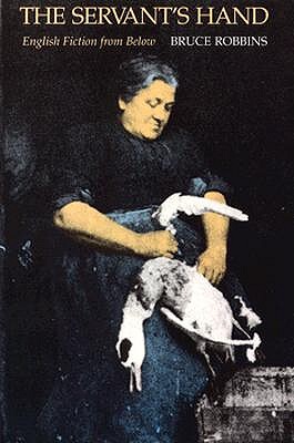 【预售】The Servants Hand: English Fiction from Below