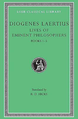 现货 Lives of Eminent Philosophers, Volume I 9780674992030