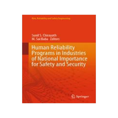 [预订]Human Reliability Programs in Industries of National Importance for Safety and Security 9789819950041