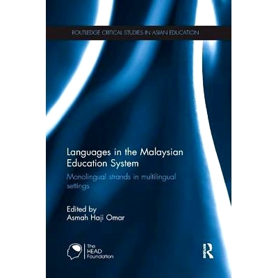预订 Languages in the Malaysian Education System: Monolingual strands in multilingual settings: 9781138575974