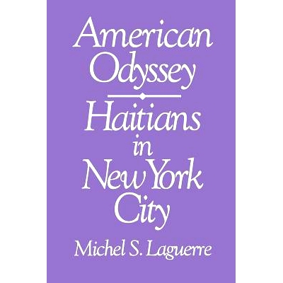 预订 American Odyssey: Haitians in New York City: 9780801492709