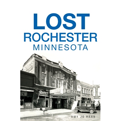 预订 Lost Rochester, Minnesota: 9781625858320