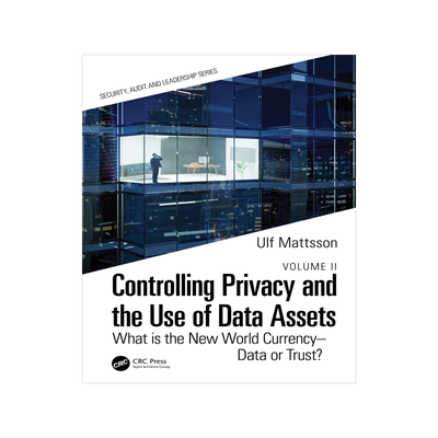 [预订]Controlling Privacy and the Use of Data Assets - Volume 2 9781032185187