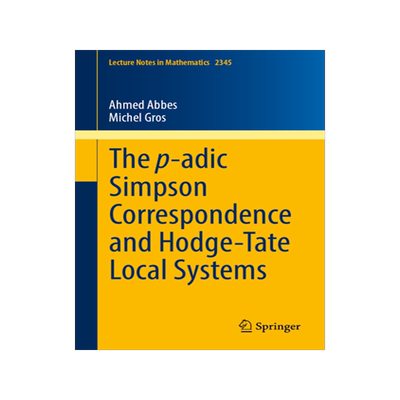 预订 The p-adic Simpson Correspondence and Hodge-Tate Local Systems