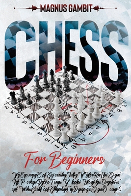 【预订】Chess For Beginners: The Complete And Exhaustive Guide To Start Playing Chess For Natives. Learn Rules, Wi...