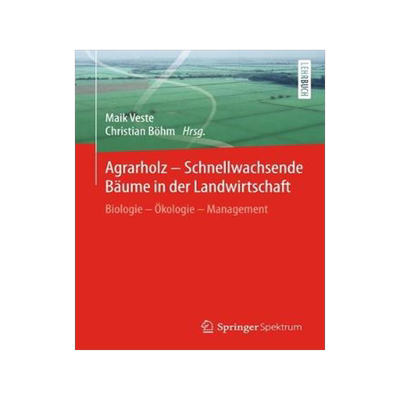 预订 Agrarholz – Schnellwachsende Bäume in der Landwirtschaft