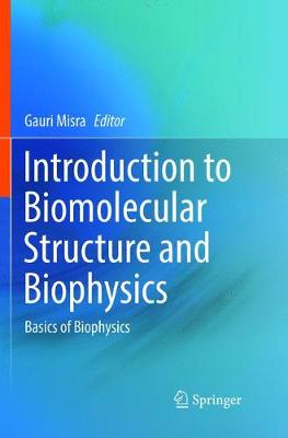 【预订】Introduction to Biomolecular Structure and Biophysics