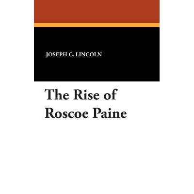 预订 The Rise of Roscoe Paine 9781434415660