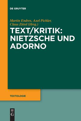 【预订】Text/Kritik: Nietzsche und Adorno 9783110664423