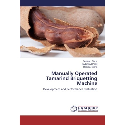 预订 Manually Operated Tamarind Briquetting Machine: 9783659507243