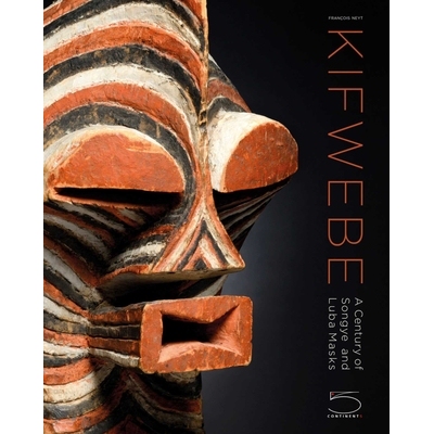 预订 Kifwebe: A Century of Songye and Luba Masks 随意：松叶世纪和卢巴面具: 9788874398645