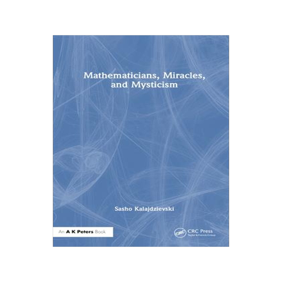 [预订]Miracles, Mystics, Mathematicians 9781032252308