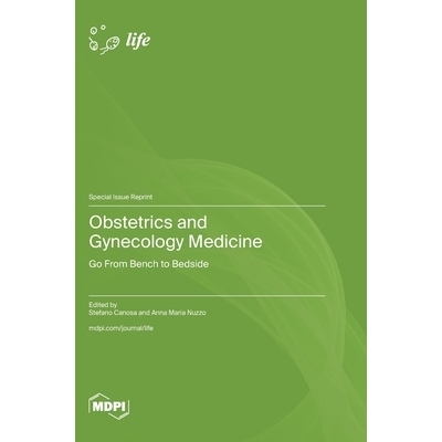 预订 Obstetrics and Gynecology Medicine: Go From Bench to Bedside: 9783725843961