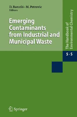 【预订】Emerging Contaminants from Industrial and Municipal Waste