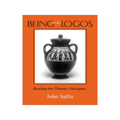 预订 Being and Logos: Reading the Platonic Dialogues
