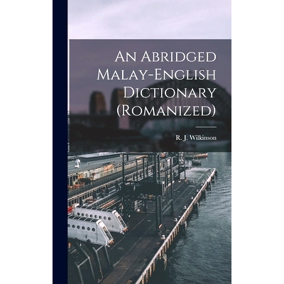 预订 An Abridged Malay-English Dictionary (romanized): 9781013957000