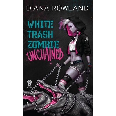预订 White Trash Zombie Unchained: 9780756408244