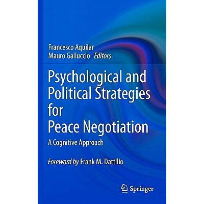 预订 Psychological and Political Strategies for Peace Negotiation: A Cognitive Approach 和平谈判的心理及政治策略: 认知方