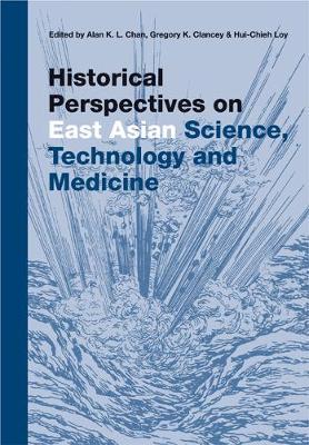 【预订】HISTORICAL PERSPECTIVES ON EAST ASIAN SCIENCE, TECHNOLOGY AND MEDICI 9789971692599
